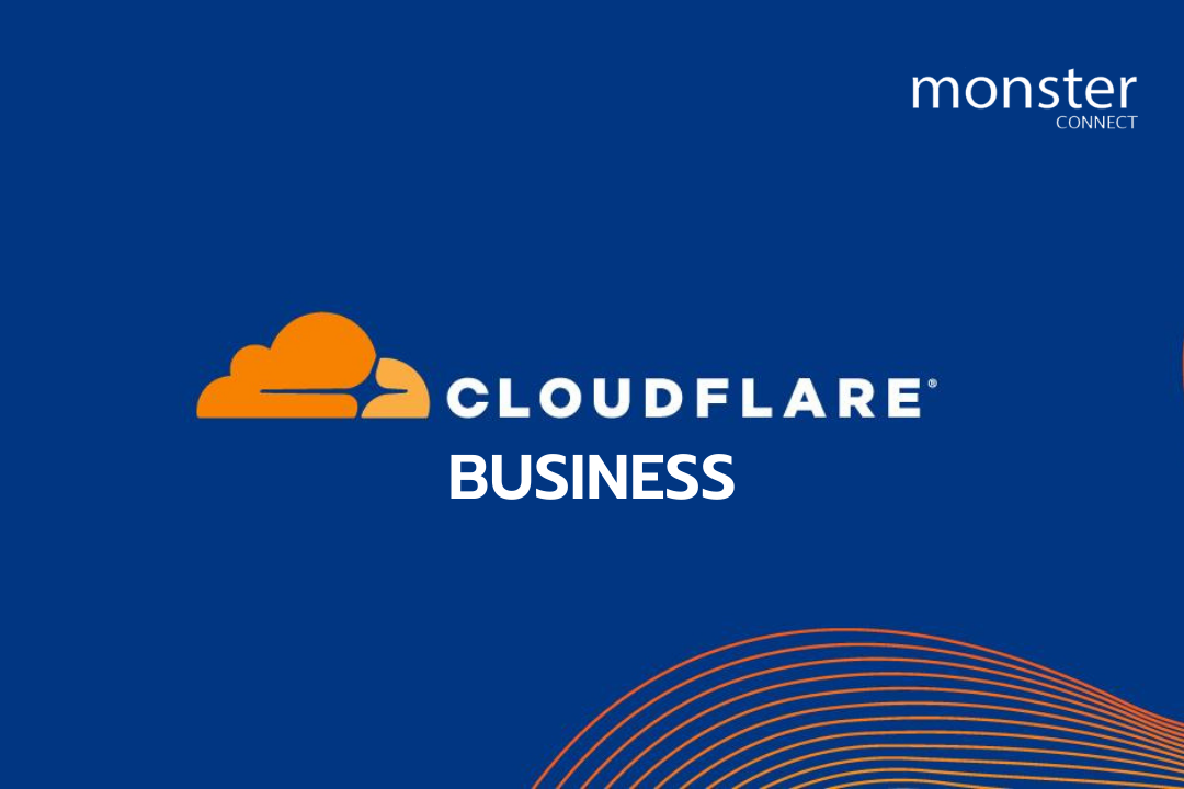Cloudflare Business, Cloudflare partner Thailand — Monster Online