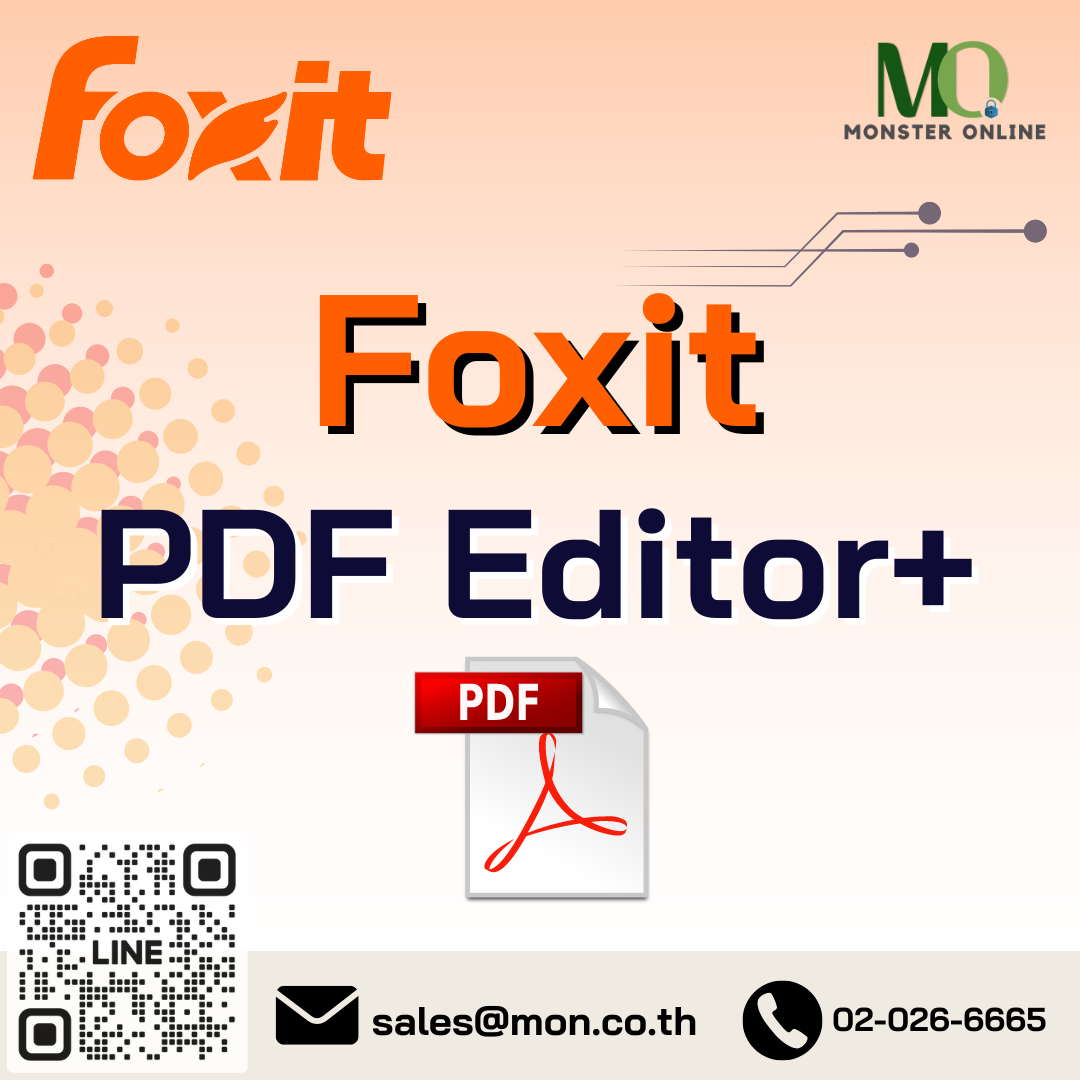จำหน่าย Foxit PDF Editor Plus - บริการ Monster Online